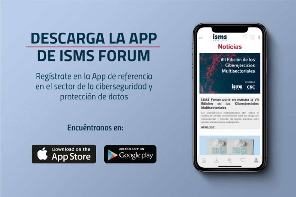 ISMS Forum: nueva 'app' que alberga las novedades en ciberseguridad